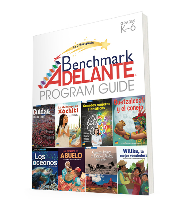 Benchmark Advance & Adelante – Core Literacy Programs